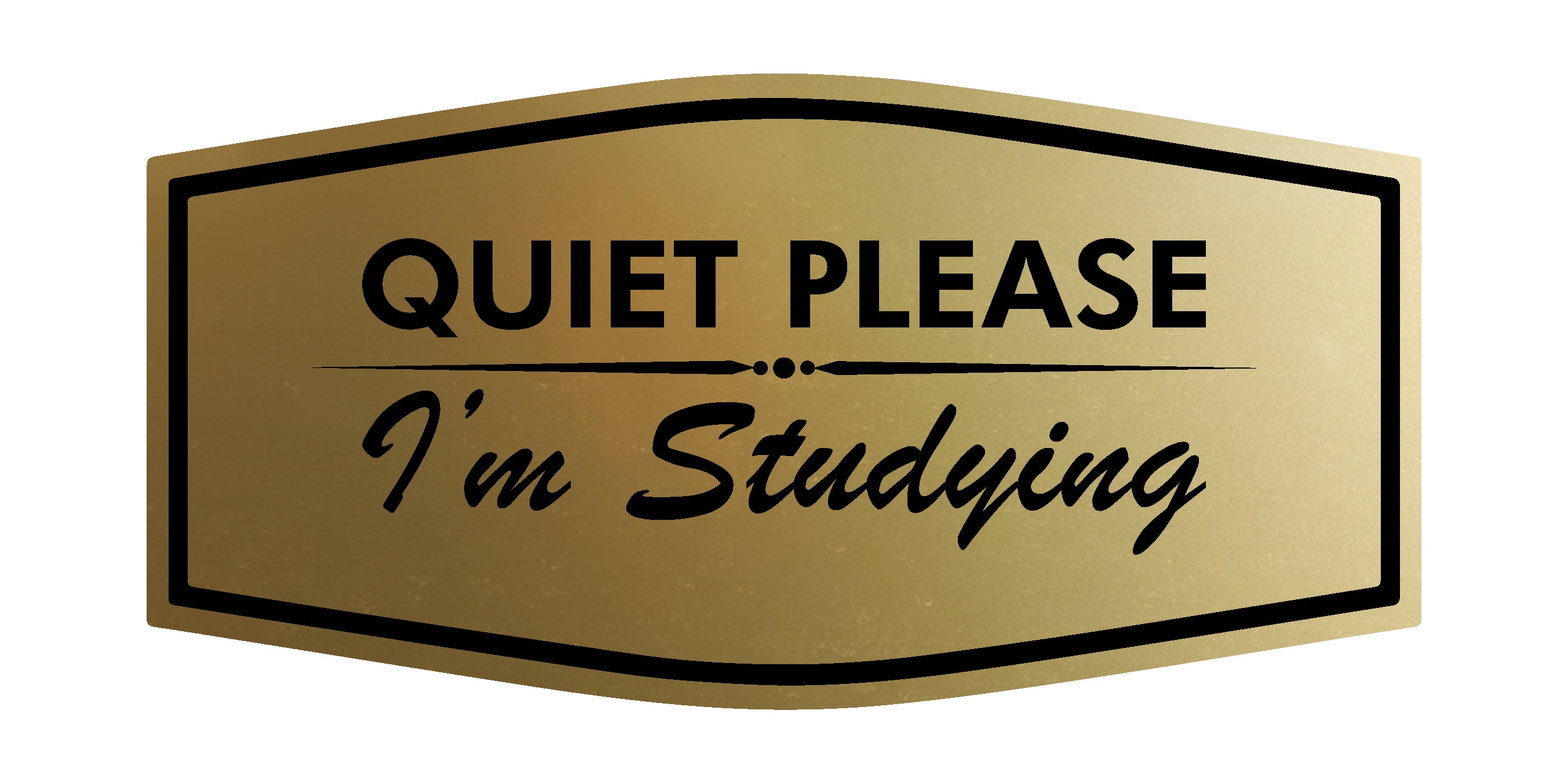 Signs ByLITA Fancy Quiet Please I'm Studying Sign (Brushed Gold ...