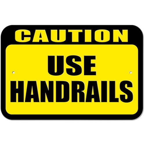 Caution Use Handrails Sign - Walmart.com