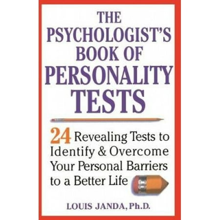 The Psychologists's Book of Personality Tests: 24 Revealing Tests to ...