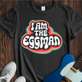 I Am The Eggman II T-Shirt - Walmart.com