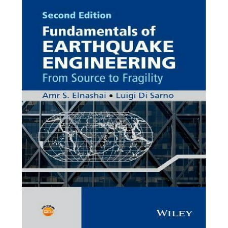 Fundamentals of Earthquake Engineering: From Source to Fragility ...