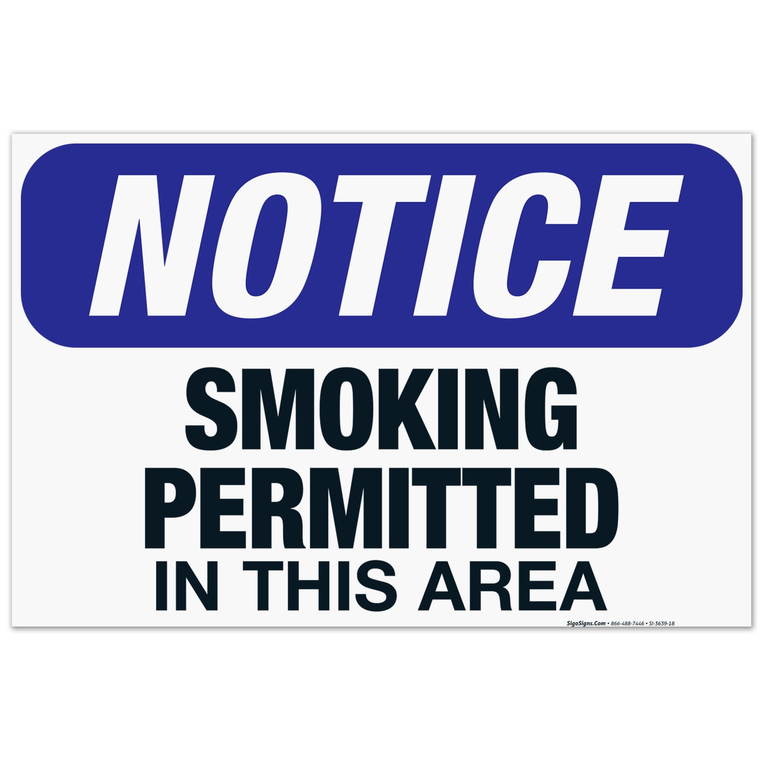 Notice Smoking Permitted In This Area Sign, OSHA Notice Sign, 24x36 ...