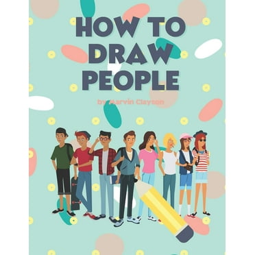 Beginner Drawing Guides How to Draw People: Step-by-Step Face and ...