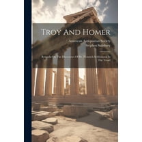 Finding the Walls of Troy: Frank Calvert and Heinrich Schliemann at ...