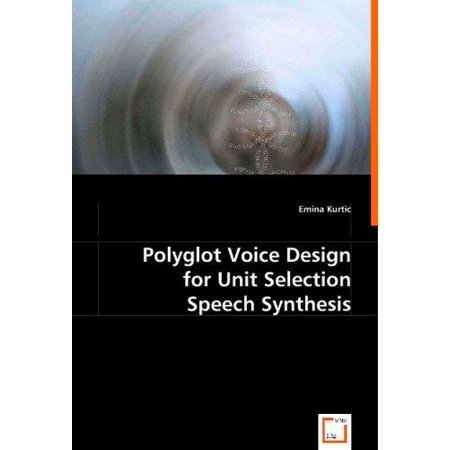 Polyglot Voice Design for Unit Selection Speech Synthesis | Walmart Canada