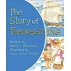 The Story of Thanksgiving (Board book) - Walmart.com
