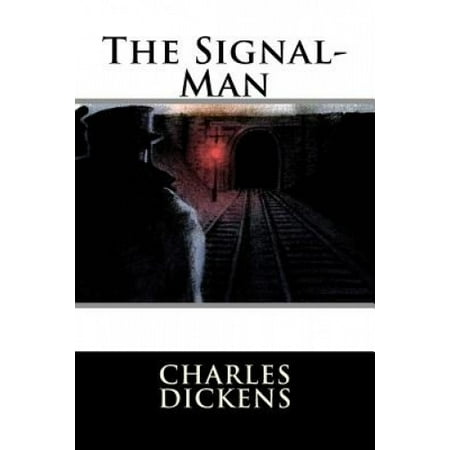 The Signal-Man Charles Dickens | Walmart Canada