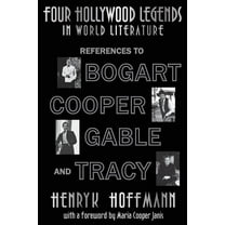 Four Hollywood Legends In World Literature: References To Bogart ...