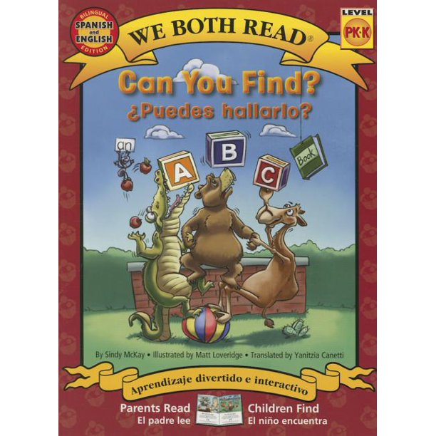 We Both Read - Level Pk -K: Can You Find?-Puedes Hallarlo? (an ABC Book ...