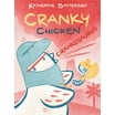 Cranky Chicken: Crankosaurus : A Cranky Chicken Book 3 (Series #3 ...