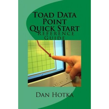Toad Data Point Quick Start: Toad Data Point Quick Start | Walmart Canada