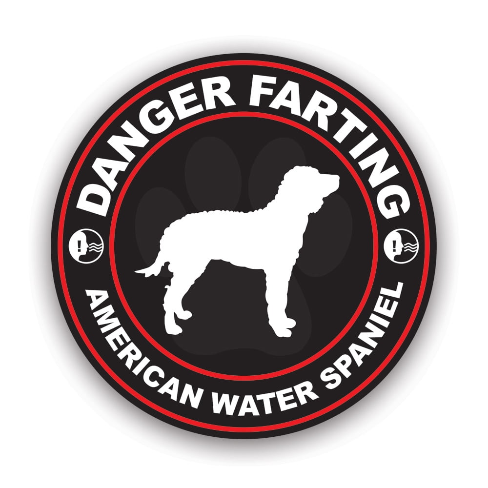 Danger Farting American Water Spaniel Sticker Decal - Self Adhesive ...