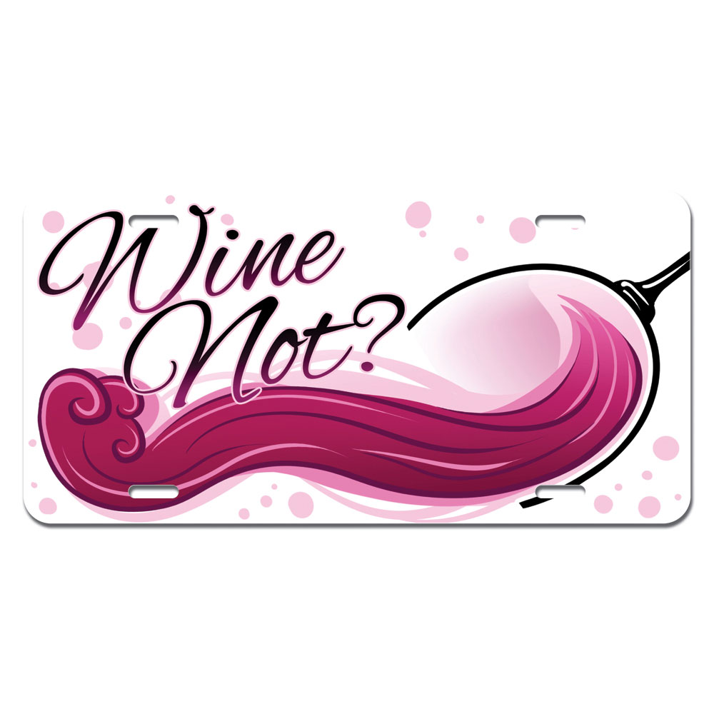 Wine Not - Funny Novelty License Plate - Walmart.com