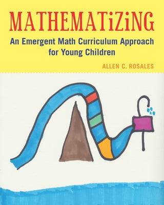 Pre-Owned Mathematizing: An Emergent Math Curriculum Approach for Young Children (Paperback ...