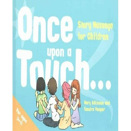 Once Upon a Touch...: Story Massage for Children | Walmart Canada