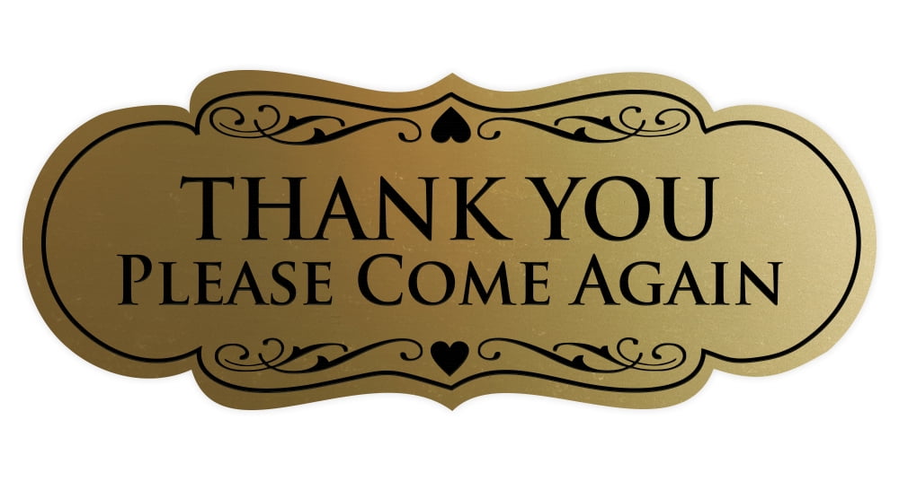 Designer THANK YOU Please Come Again Sign - Brushed Gold - Medium 2.75 ...