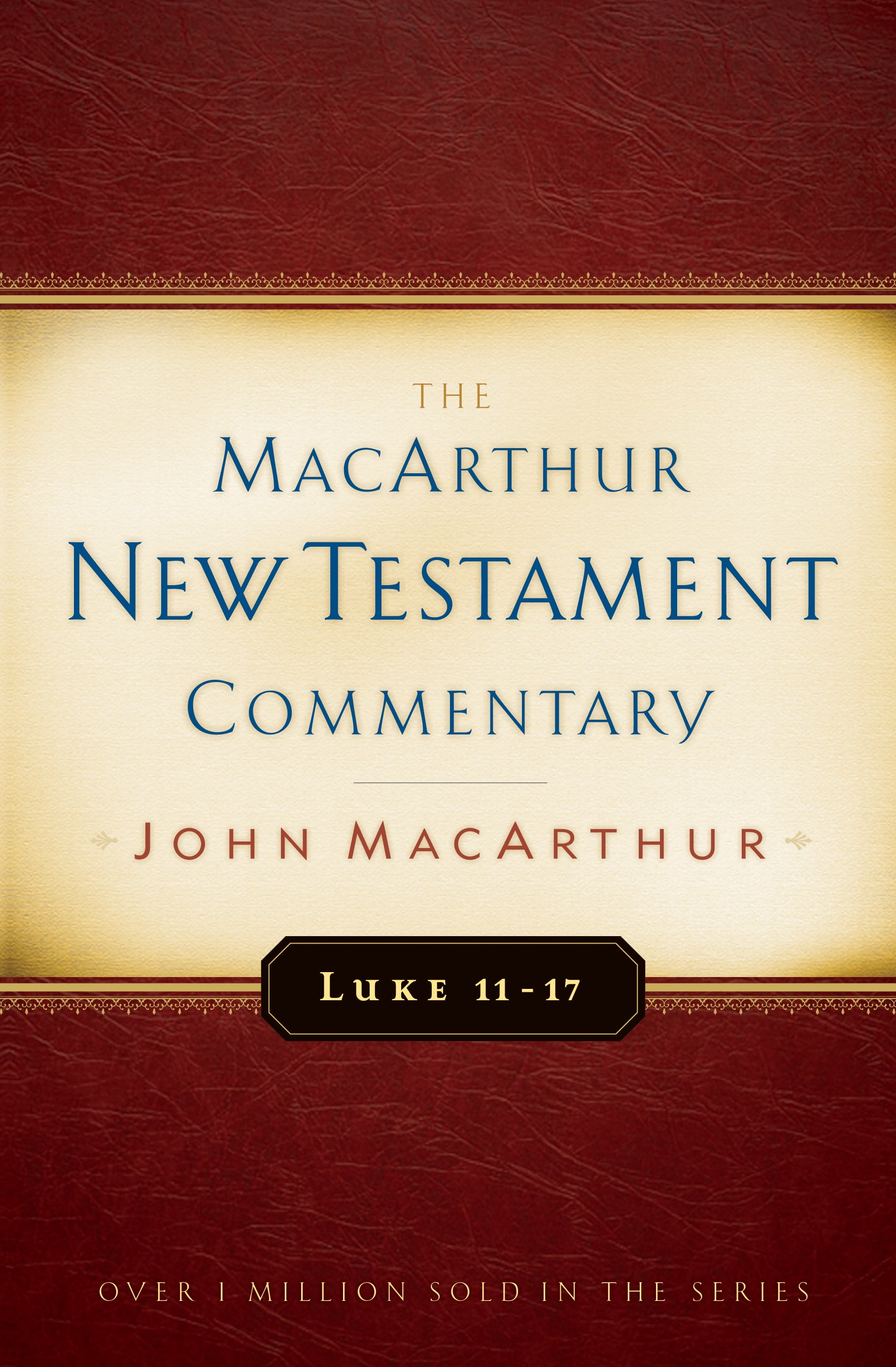 Luke 11 17 MacArthur New Testament Commentary Walmart Walmart