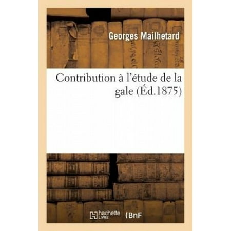 Contribution A l'Etude de la Gale [French] | Walmart Canada