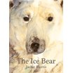 The Ice Bear (Hardcover) - Walmart.com