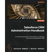 Salesforce CRM - The Definitive Admin Handbook - Fifth Edition (Paperback) - Walmart.com