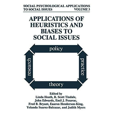 Applications of Heuristics and Biases to Social Issues (Social ...