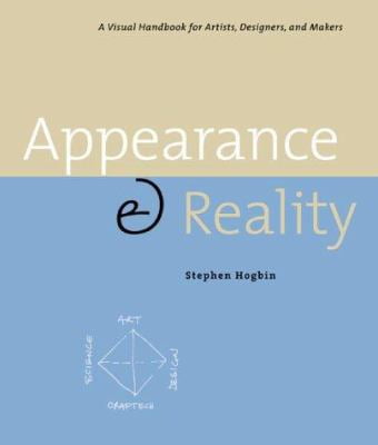 Pre-Owned Appearance & Reality: A Visual Handbook for Artists ...