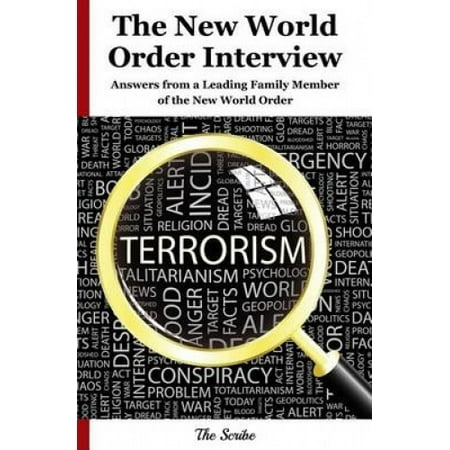 The New World Order Interview: Answers from a Leading Family Member of ...