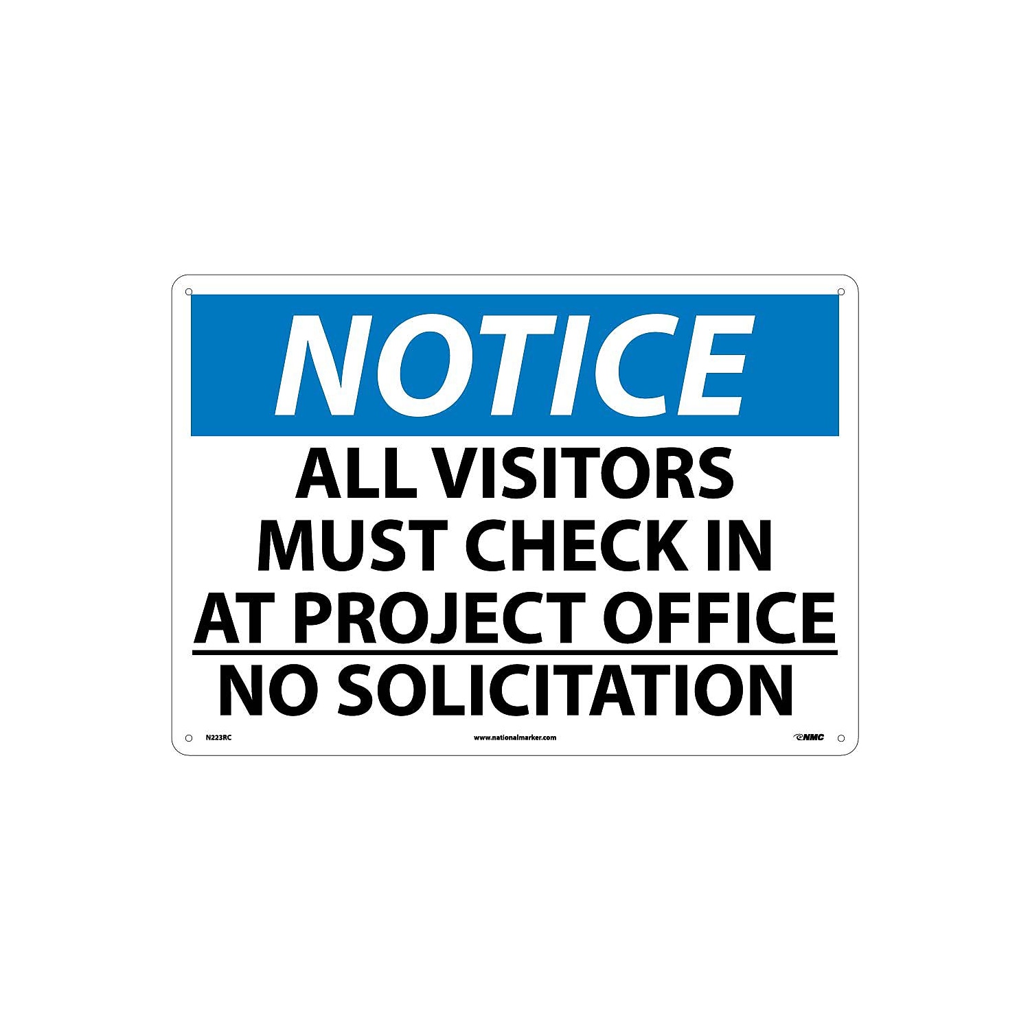 National Marker Notice Signs; All Visitor Must Check In At Project ...