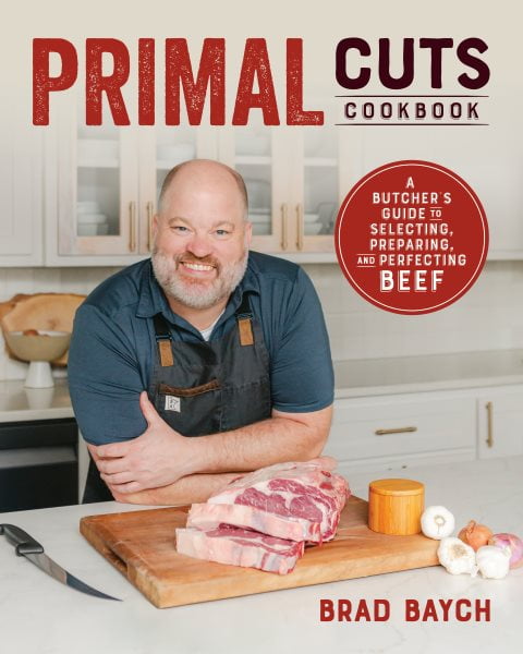 Pre-Owned Primal Cuts: A Butcher's Guide to Selecting, Preparing, and ...