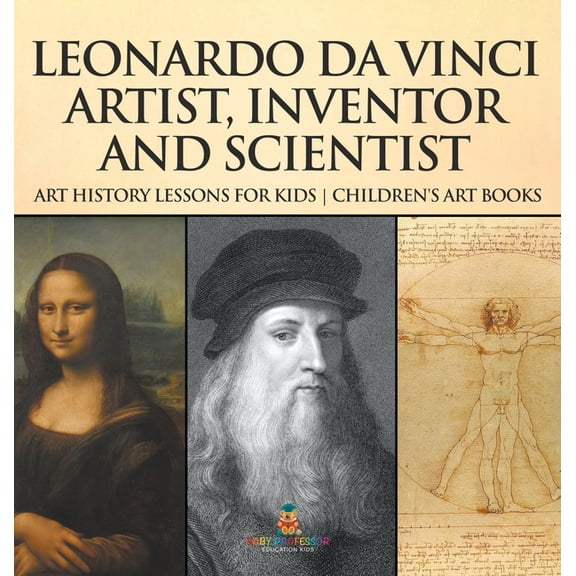 Leonardo da Vinci: Art, Science, and the Eternal Quest, (Hardcover ...