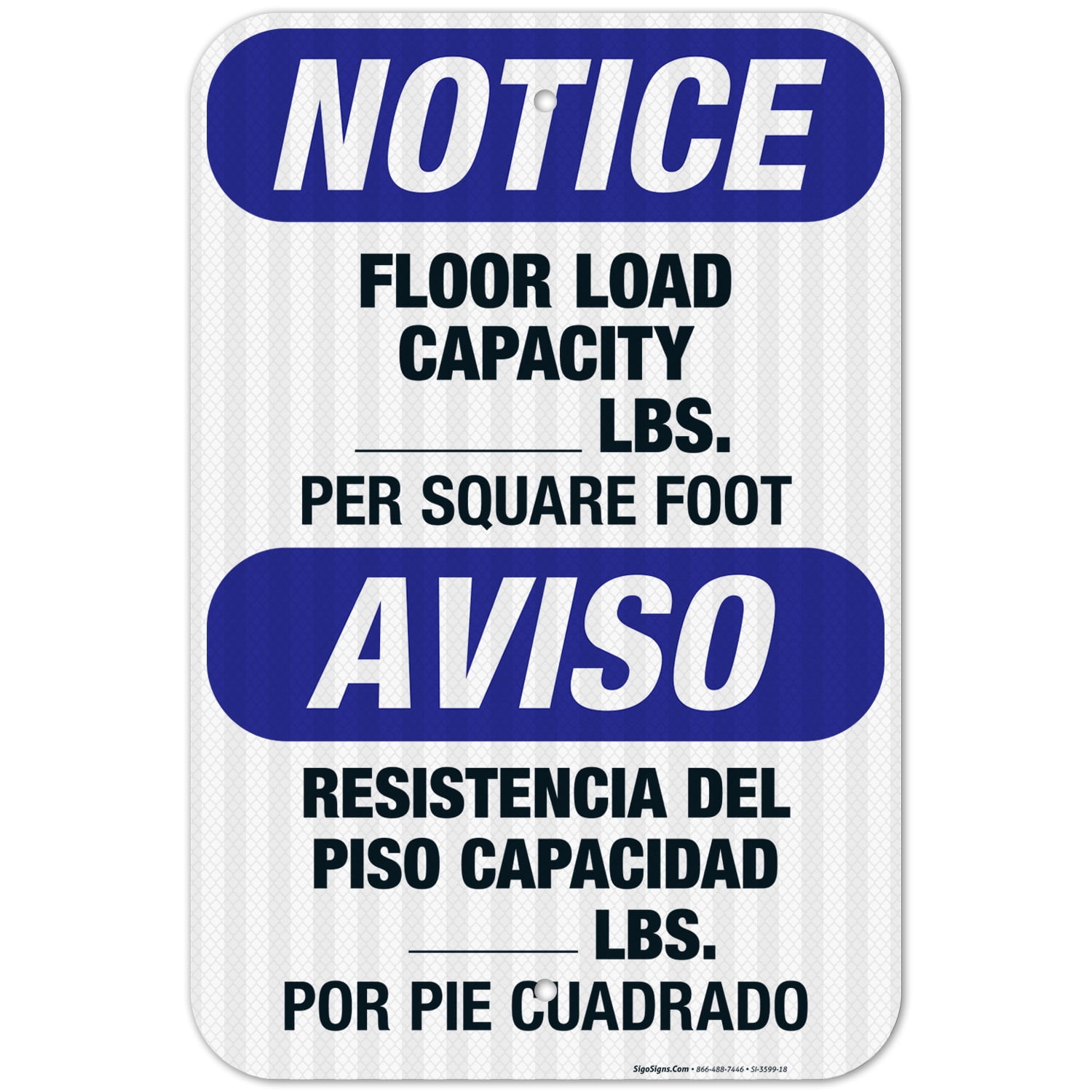 Floor Load Capacity Lbs. Per Square Foot Bilingual Sign, OSHA Notice ...