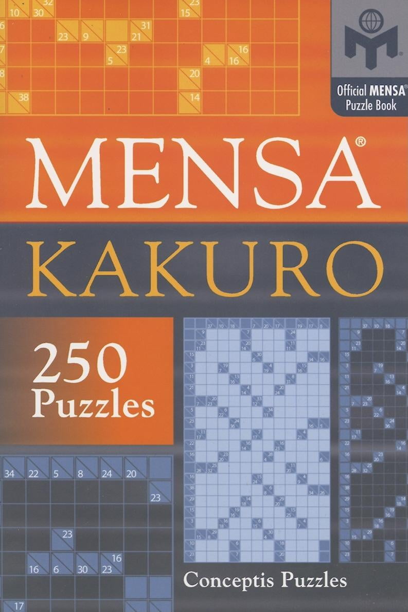 Official Mensa Puzzle Book Mensa r Kakuro Paperback Walmart official-mensa-puzzle-book-mensa-r-kakuro-paperback-walmart