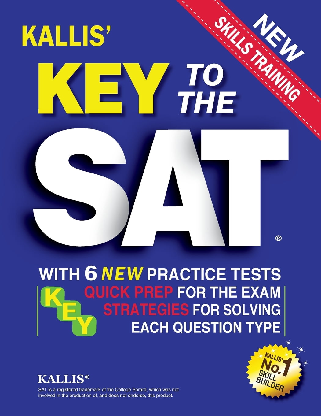 Key To The SAT With 6 New Practice Tests Quick Prep For The Exam And