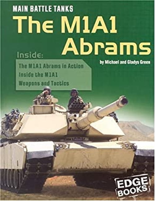 Pre-Owned Main Battle Tanks: The M1a1 Abrams (Library Binding ...