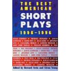 Best American Short Plays The Best American Short Plays 1994-1995 ...