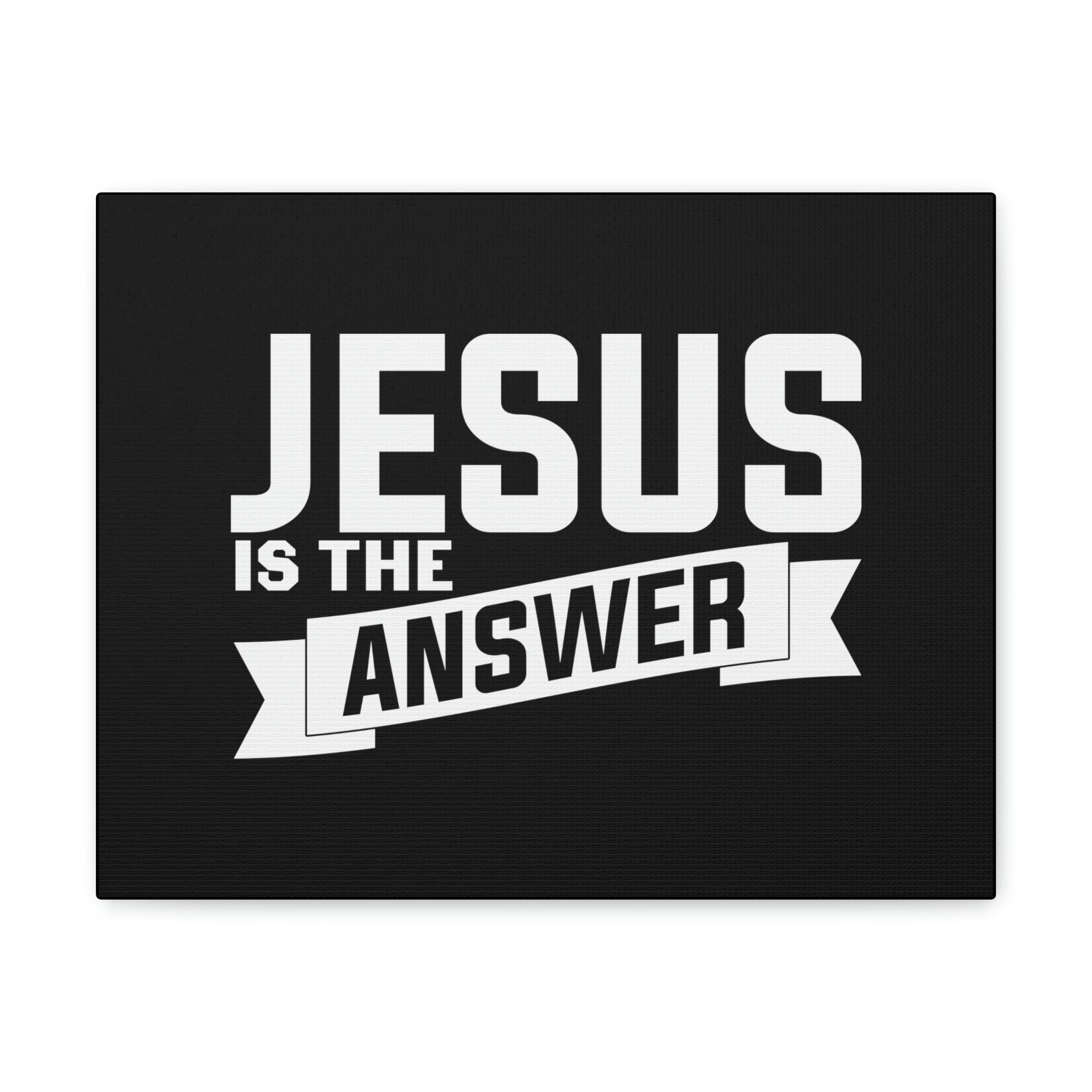 Scripture Walls Jesus Is The Answer John 14:6 Banner Christian Wall Art ...