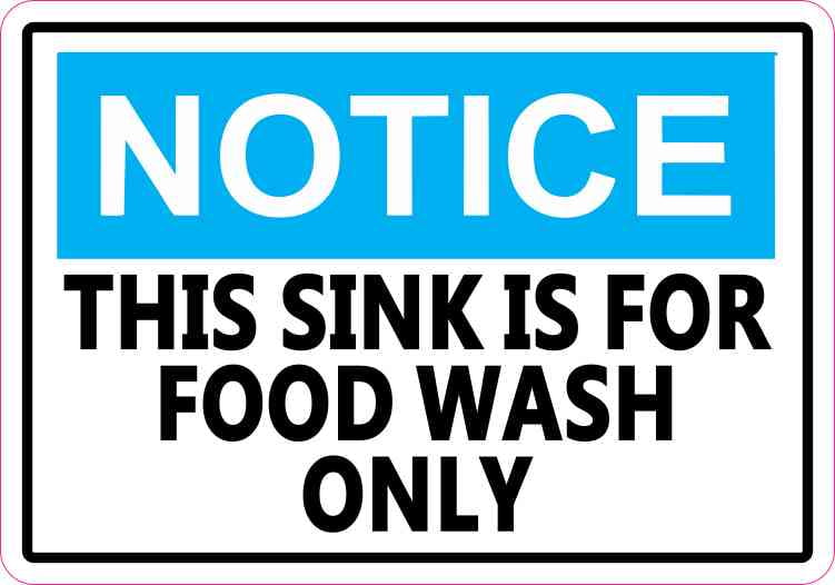 5in x 3.5in Notice Only Food Wash Sink Sticker Vinyl Sink Decal Sign ...