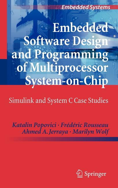 Embedded Systems: Embedded Software Design and Programming of ...