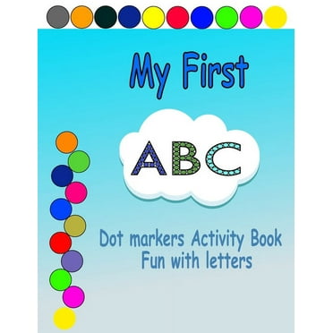 Dot Markers Activity Book ABC Animals and Letter Find: Dot And Learn ...