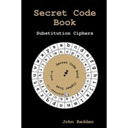 Create Your Own Secret Language : Invent Codes, Ciphers, Hidden ...
