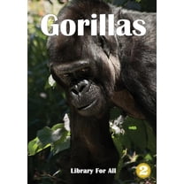 Gorillas! An Animal Encyclopedia for Kids (Monkey Kingdom) - Children's ...