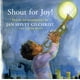 Shout for Joy! : Psalm 100 Illustrated by Jan Spivey Gilchrist ...