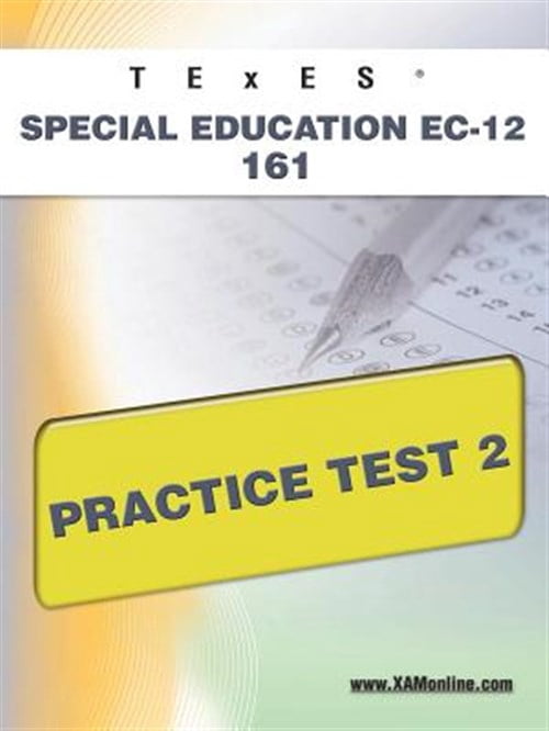 Pre-Owned Texes Special Education Ec-12 161 Practice Test 2 - Walmart.com