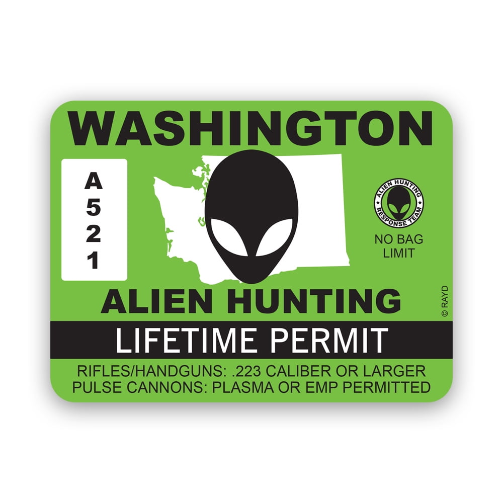 Washington Alien Hunting Permit Sticker Decal - Self Adhesive Vinyl ...