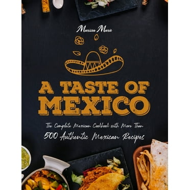 My Mexico City Kitchen : Recipes and Convictions [A Cookbook ...