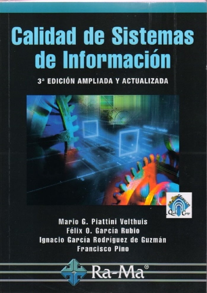 CALIDAD DE SISTEMAS DE INFORMACION 3A. EDICION AMPLIADA ACTUALIZADA RA ...