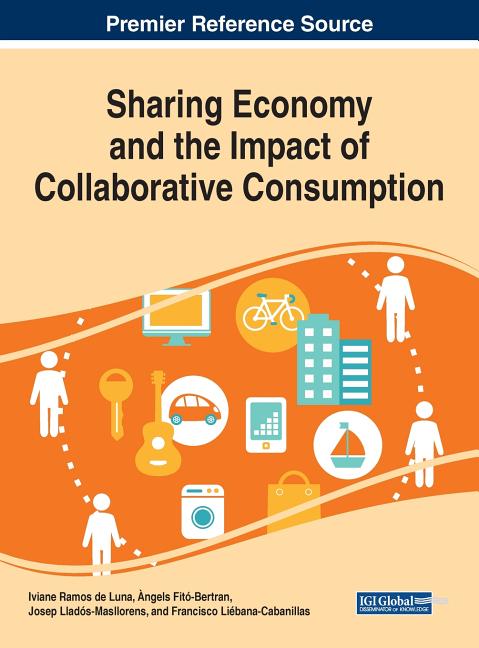 Sharing Economy and the Impact of Collaborative Consumption (Hardcover ...