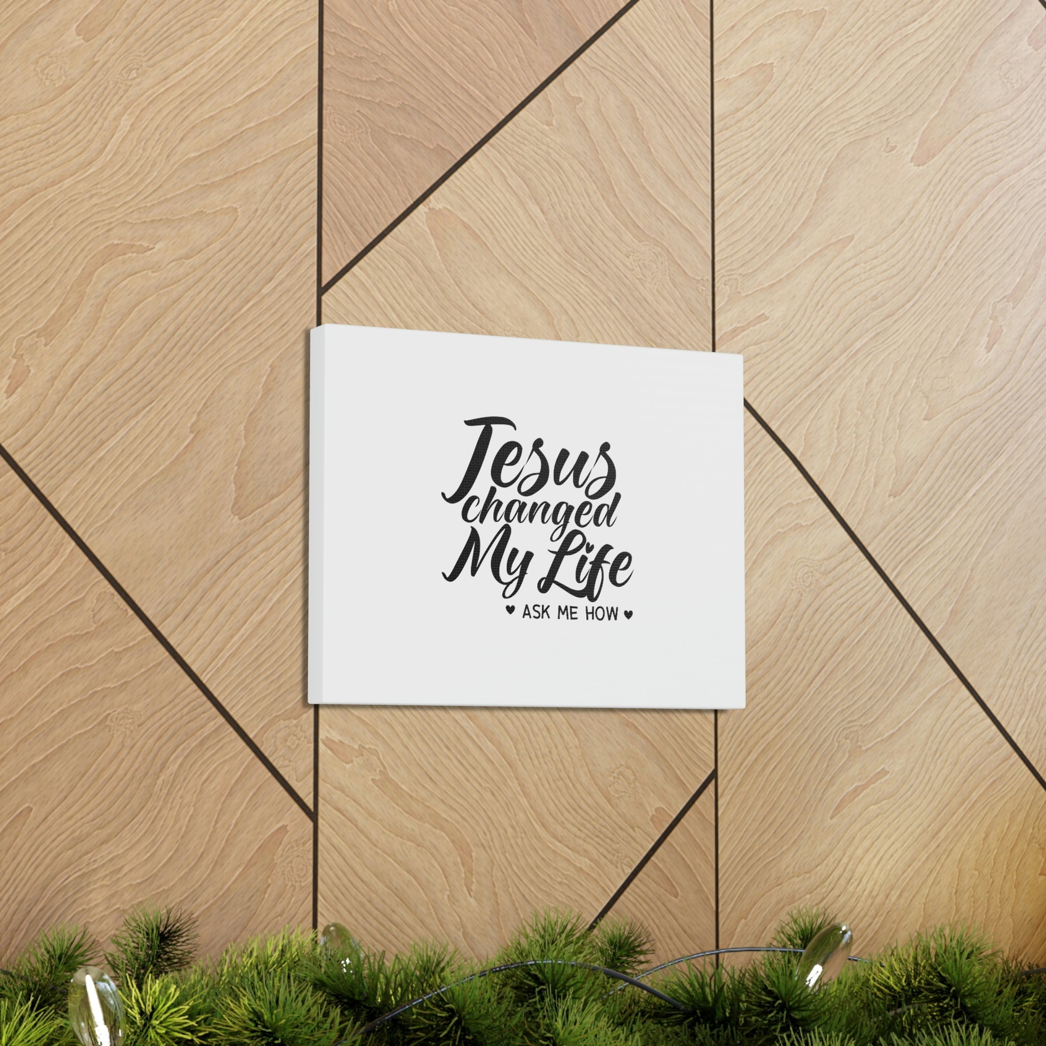 Jesus Changed My Life