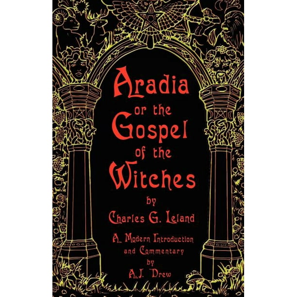 Aradia or the Gospel of the Witches (Paperback) - Walmart.com