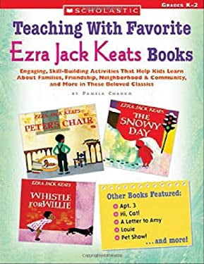 Teaching with Favorite Ezra Jack Keats Books : Engaging, Skill-Building ...